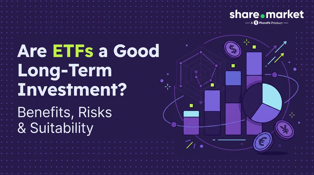 Are ETFs a Good Long-Term Investment? Benefits, Risks & Suitability ...